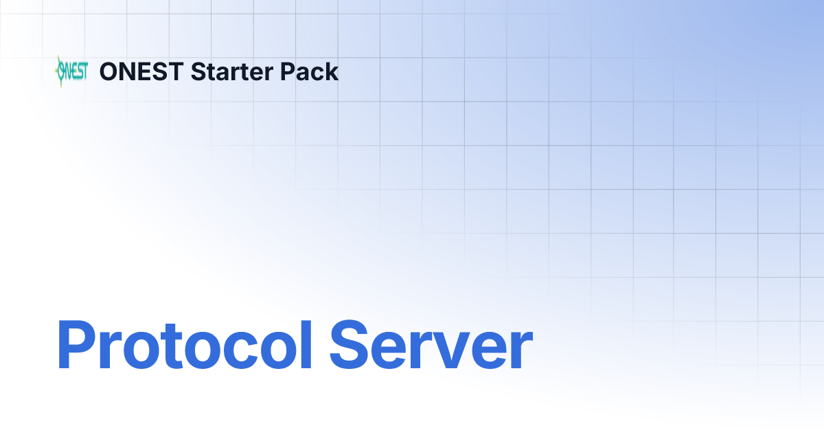 Protocol Server | ONEST Starter Pack